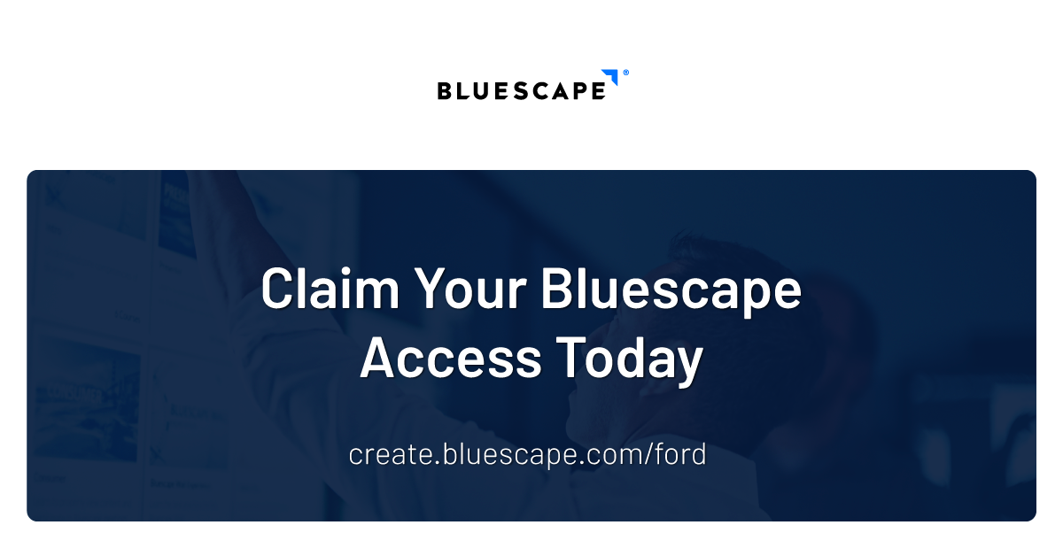 Claim Your Bluescape Access Today